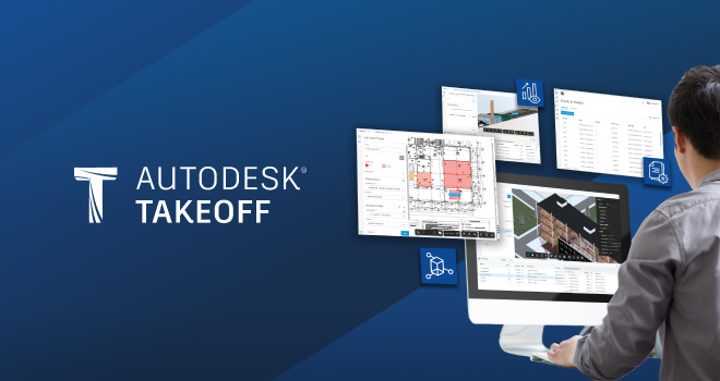 Introducing Autodesk Takeoff